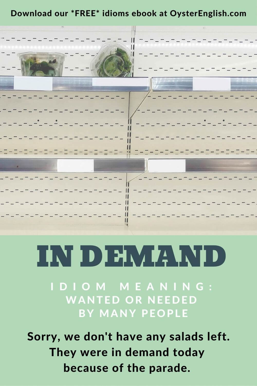 Idiom: In demand (meaning and examples)